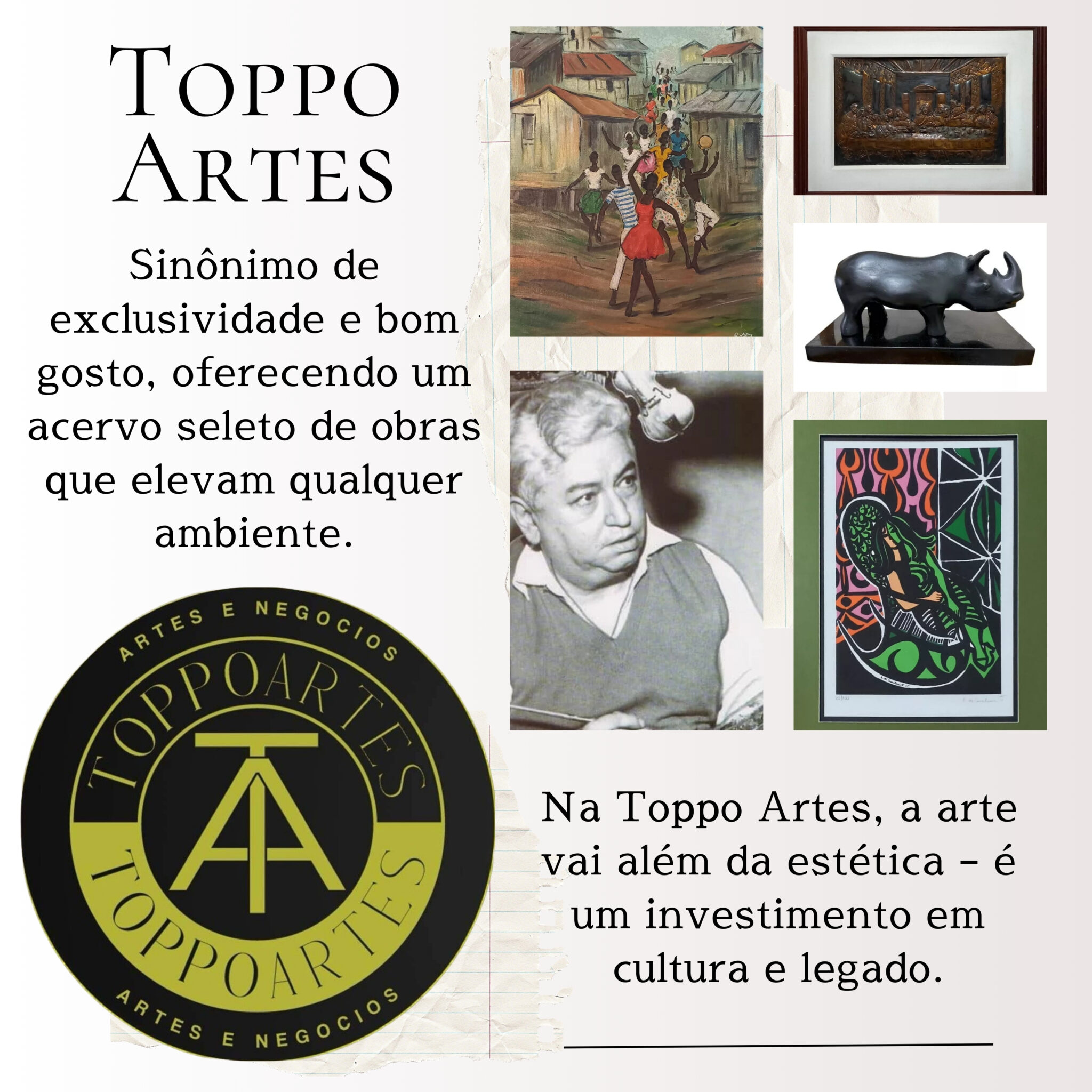 Toppo Artes: 7 Relíquias e Obras Exclusivas em Arte